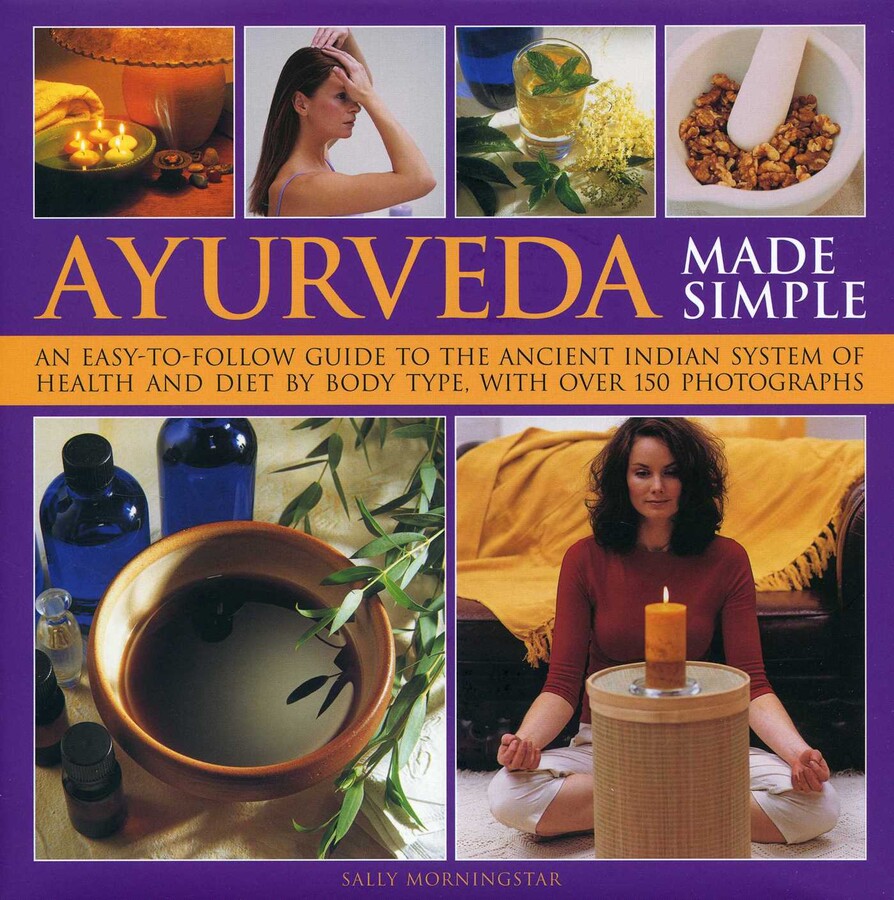 Ayurveda Made Simple | Book by Sally Morningstar | Official Publisher ...