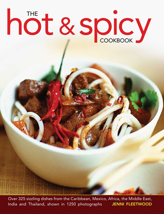 The Hot & Spicy Cookbook | Book by Jenni Fleetwood | Official Publisher ...