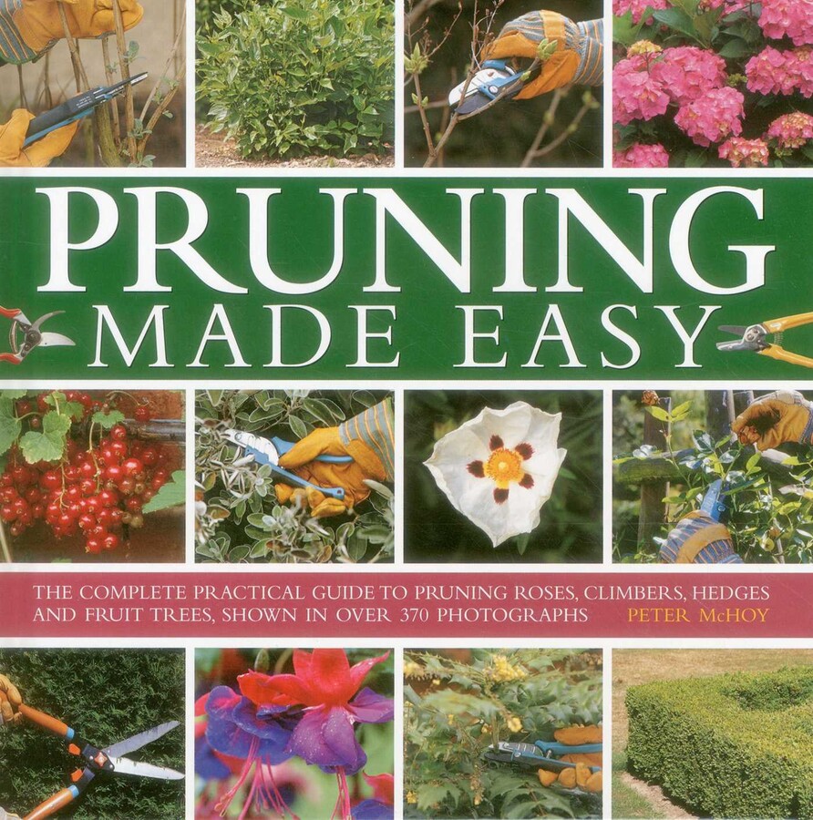 Pruning Made Easy | Book by Peter McHoy | Official Publisher Page ...