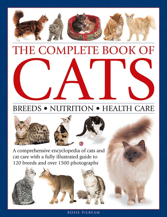 Complete Book of Cats | Book by Rosie Pilbeam, Alan Edwards ED ...