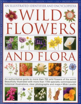 Illustrated Identifier and Encyclopedia of Wild Flowers and Flora ...