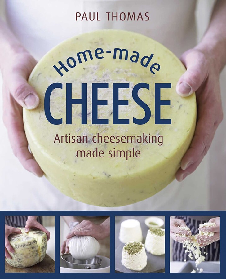Home-Made Cheese | Book by Paul Thomas, William Shaw | Official ...
