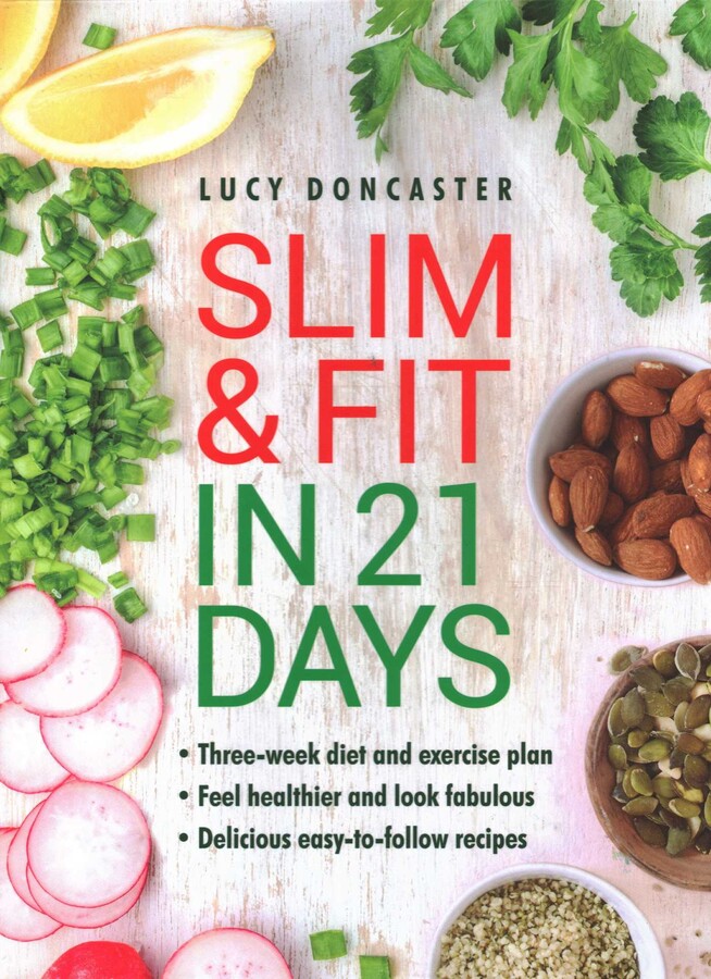 Slim and Fit in 21 Days | Book by Lucy Doncaster | Official Publisher ...