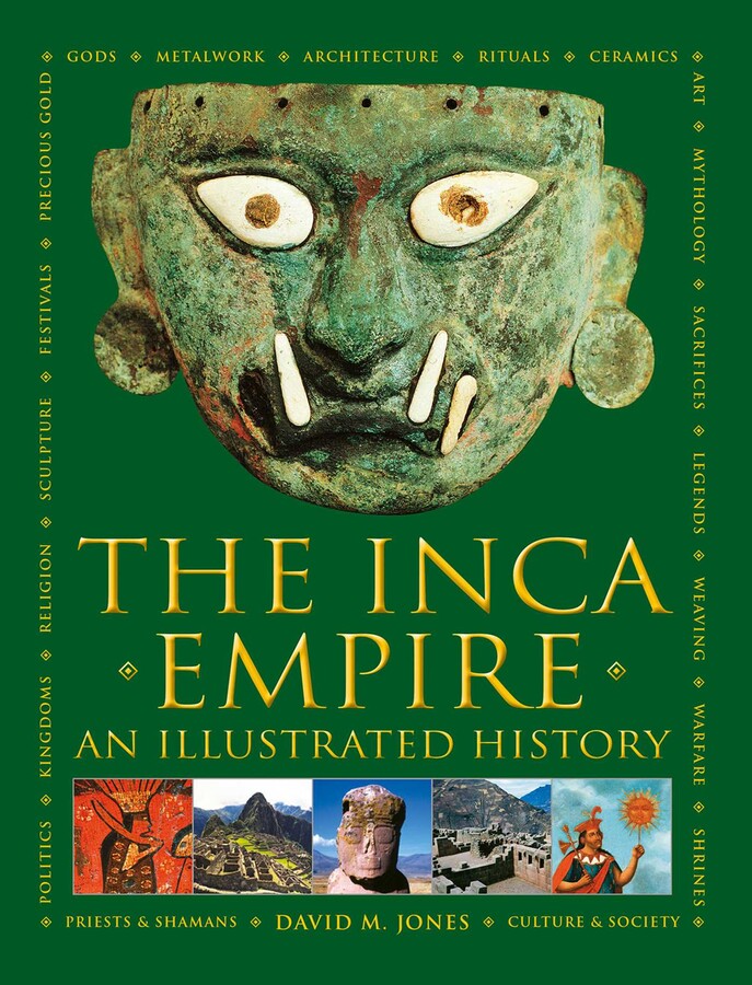The Inca Empire | Book by David M Jones | Official Publisher Page ...
