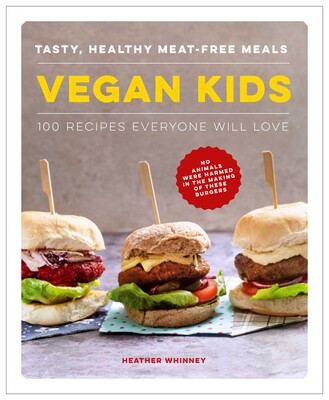 Vegan Kids | Book by Heather Whinney | Official Publisher Page | Simon ...