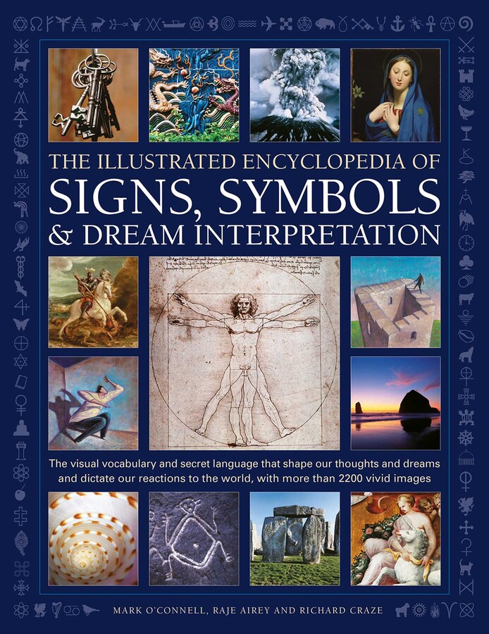 The Illustrated Encyclopedia of Signs, Symbols & Dream Interpretation ...