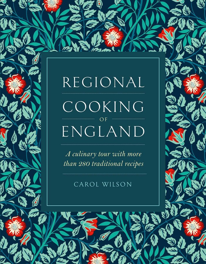 Regional Cooking of England | Book by Carol Wilson | Official Publisher ...