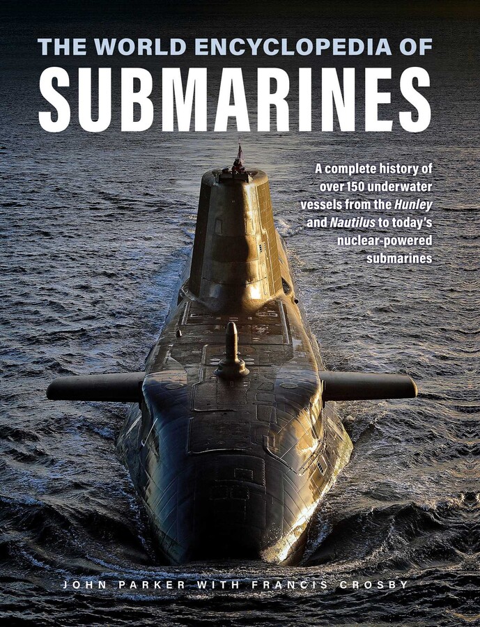 The World Encyclopedia of Submarines | Book by John Parker, Francis ...