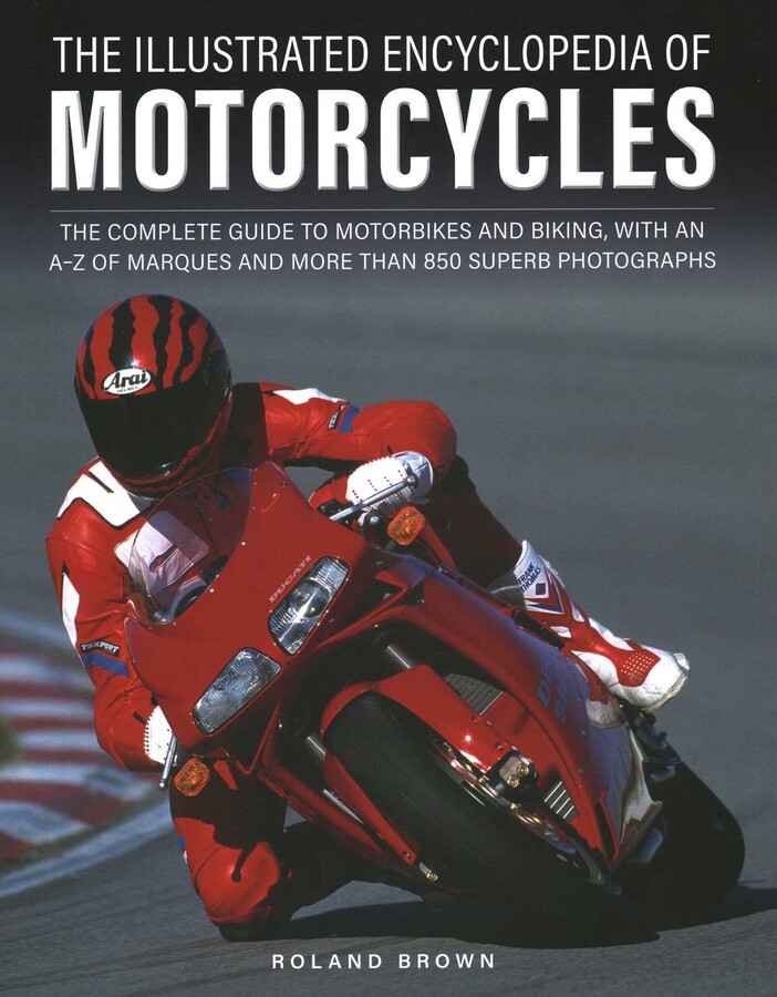The Illustrated Encyclopedia of Motorcycles | Book by Roland Brown ...