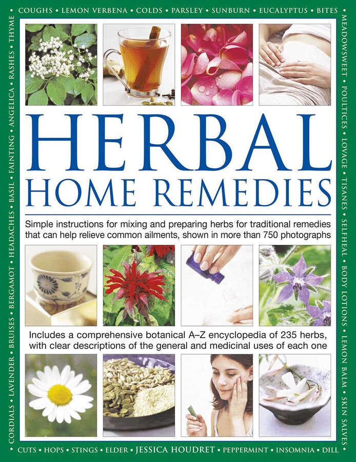 Herbal Home Remedies | Book by Jessica Houdret | Official Publisher ...