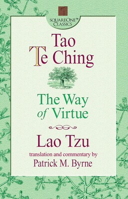 Tao Te Ching | Book by Lao Tzu, Patrick M. Byrne | Official Publisher ...