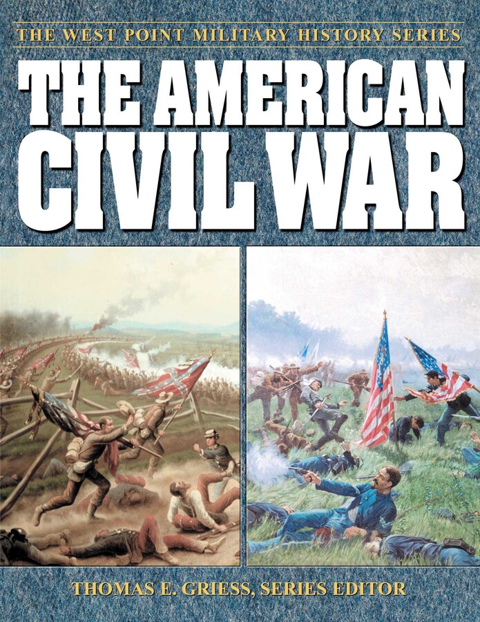 The American Civil War | Book by Thomas E. Griess | Official Publisher ...