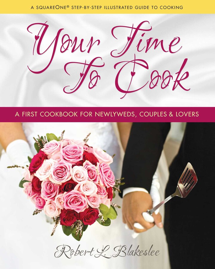 Your Time to Cook | Book by Robert L. Blakeslee | Official Publisher ...