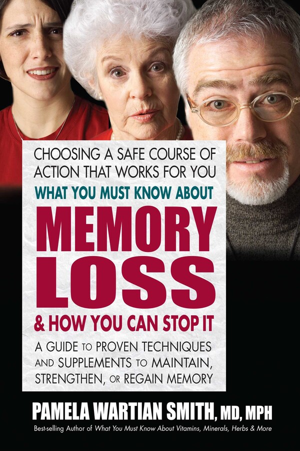 What You Must Know About Memory Loss & How You Can Stop It | Book by ...
