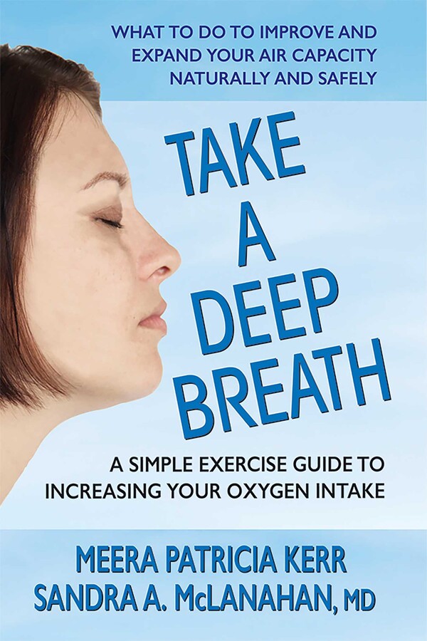 Take a Deep Breath | Book by Meera Patricia Kerr, Sandra A., MD ...