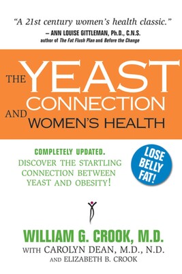 The Yeast Connection and Women's Health eBook by William G. Crook ...