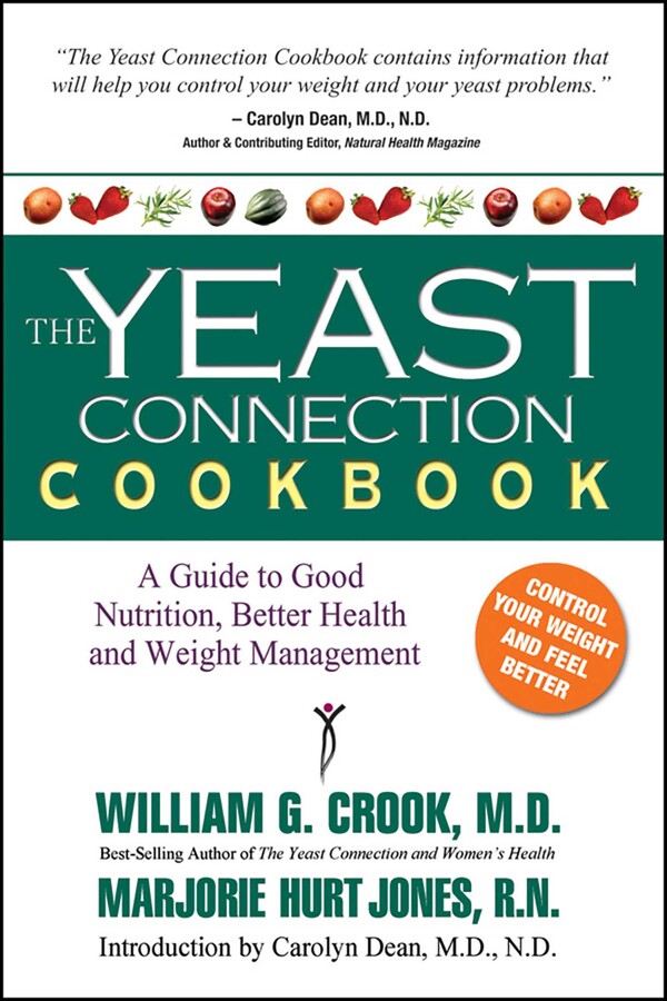 The Yeast Connection Cookbook eBook by Marjorie Hurt Jones, William G ...