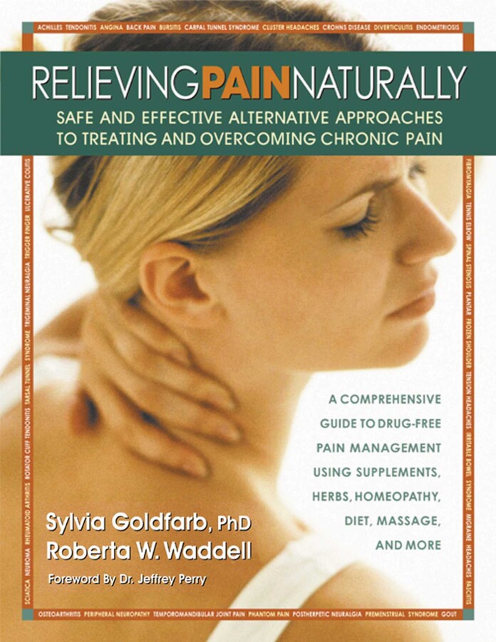 Relieving Pain Naturally eBook by Sylvia Goldfarb, Roberta W. Waddell ...