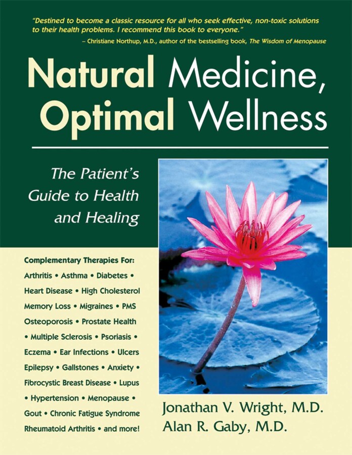 Natural Medicine, Optimal Wellness eBook by Jonathan V. Wright, Alan R ...