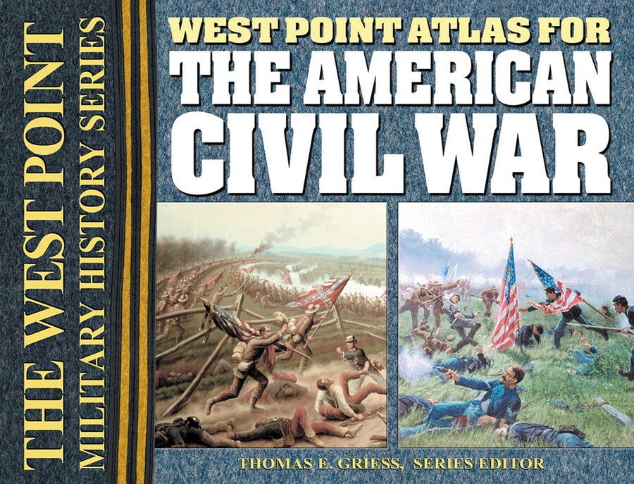 West Point Atlas for the American Civil War eBook by Thomas E. Griess ...