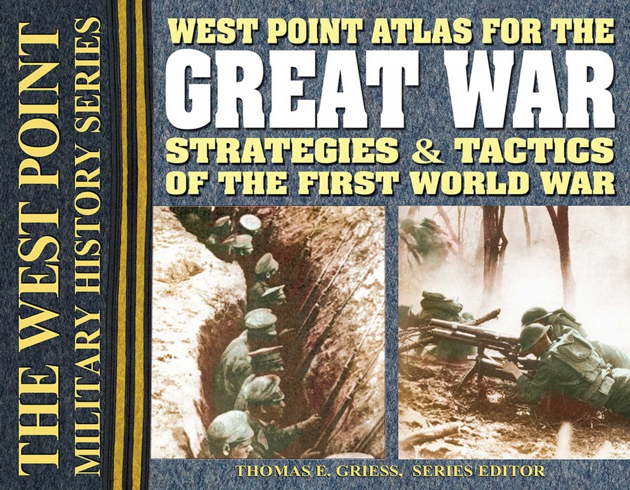 West Point Atlas for The Great War eBook by Thomas E. Griess | Official ...