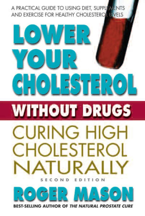 Lower Your Cholesterol Without Drugs eBook by Roger Mason | Official ...