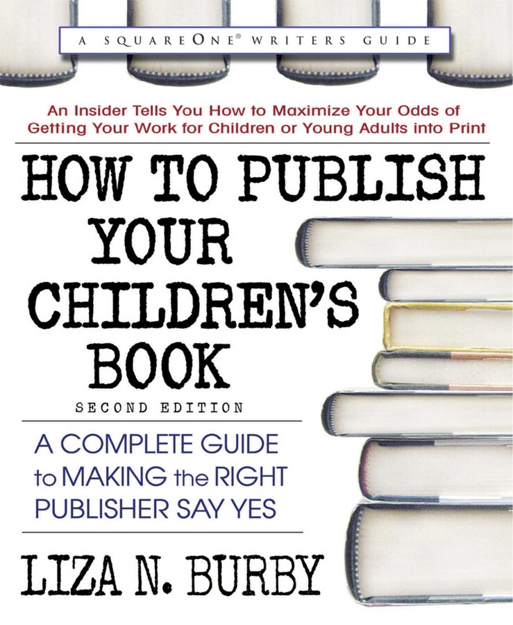 How to Publish Your Children's Book eBook by Liza N. Burby | Official ...