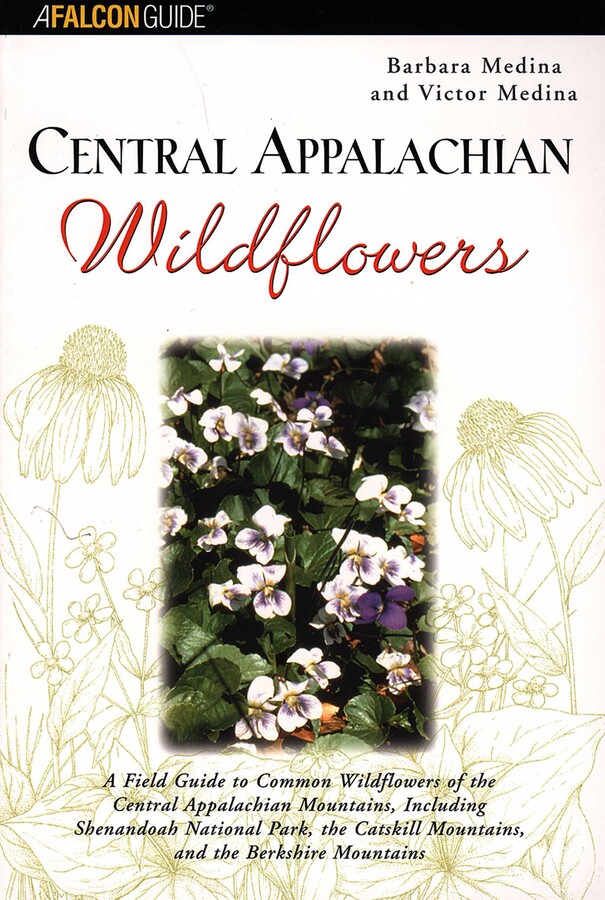 Central Appalachian Wildflowers | Book by Barbara Medina, Victor Medina ...