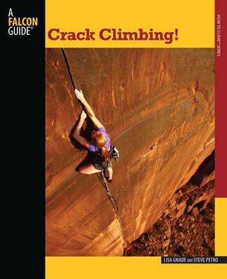Crack Climbing! | Book by Lisa Gnade | Official Publisher Page | Simon ...