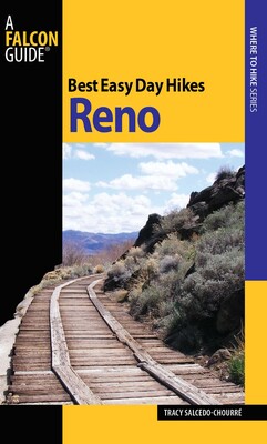 Best Easy Day Hikes Reno | Book by Tracy Salcedo | Official Publisher ...