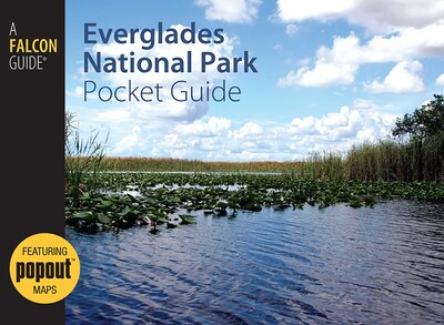 Everglades National Park Pocket Guide | Book by Randi Minetor, Nic ...