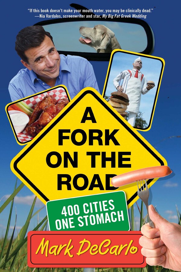 Fork on the Road | Book by Mark Decarlo | Official Publisher Page | Simon & Schuster