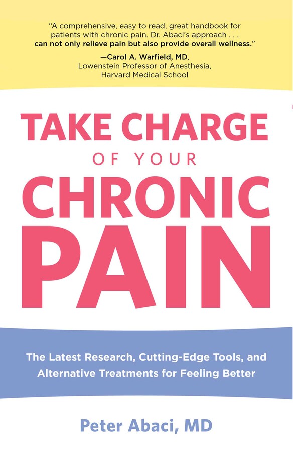 Take Charge of Your Chronic Pain | Book by MD Abaci Peter | Official ...