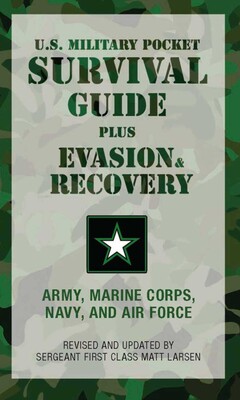 U.S. Military Pocket Survival Guide eBook by U.S. Army, Marine Corps ...