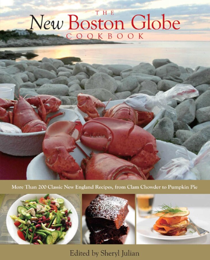 New Boston Globe Cookbook eBook by The Boston Globe, Sheryl Julian ...