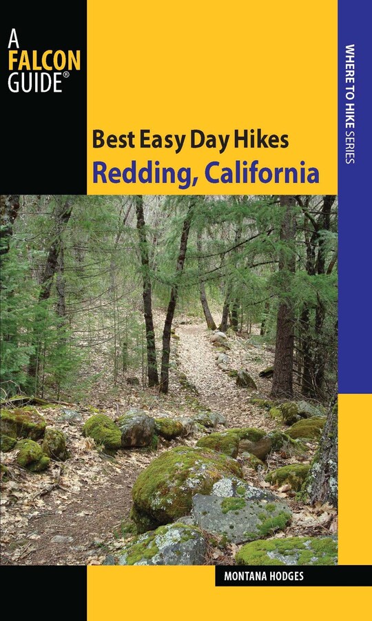 Best Easy Day Hikes Redding, California eBook by Montana Hodges ...