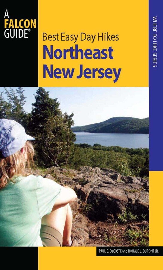 Best Easy Day Hikes Northeast New Jersey eBook by Paul Decoste, Ronald ...