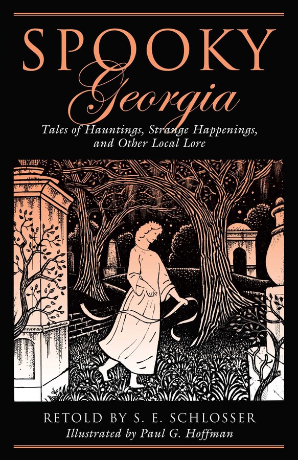 Spooky Georgia | Book by S. E. Schlosser, Paul G. Hoffman | Official ...