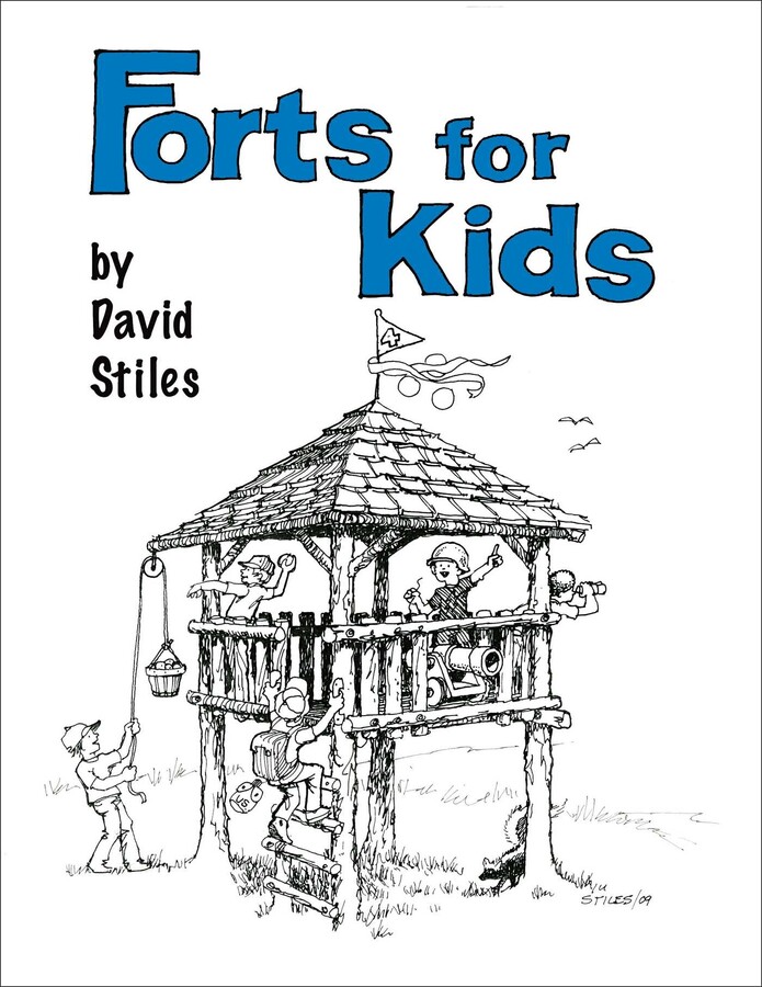Forts for Kids | Book by David Stiles | Official Publisher Page | Simon ...