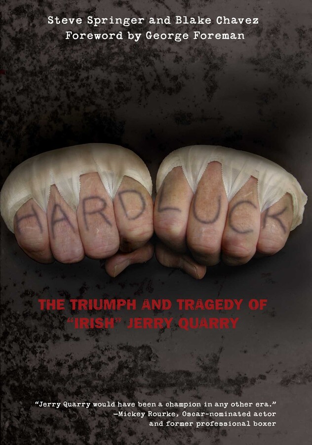 Hard Luck eBook by Steve Springer, Blake Chavez, George Foreman ...