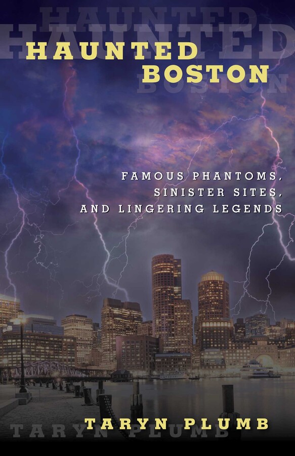 Haunted Boston | Book by Taryn Plumb | Official Publisher Page | Simon ...