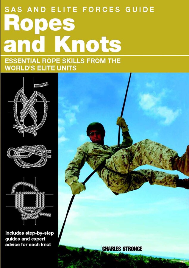SAS and Elite Forces Guide Ropes and Knots | Book by Alexander Stilwell ...