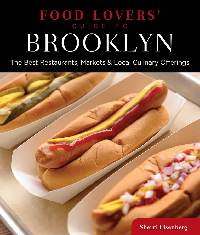 Food Lovers' Guide to® Brooklyn | Book by Sherri Eisenberg | Official ...