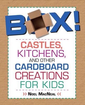 Box! | Book by Noel Macneal | Official Publisher Page | Simon & Schuster