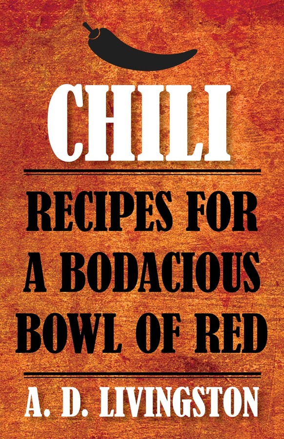 Chili | Book by A. D. Livingston | Official Publisher Page | Simon ...