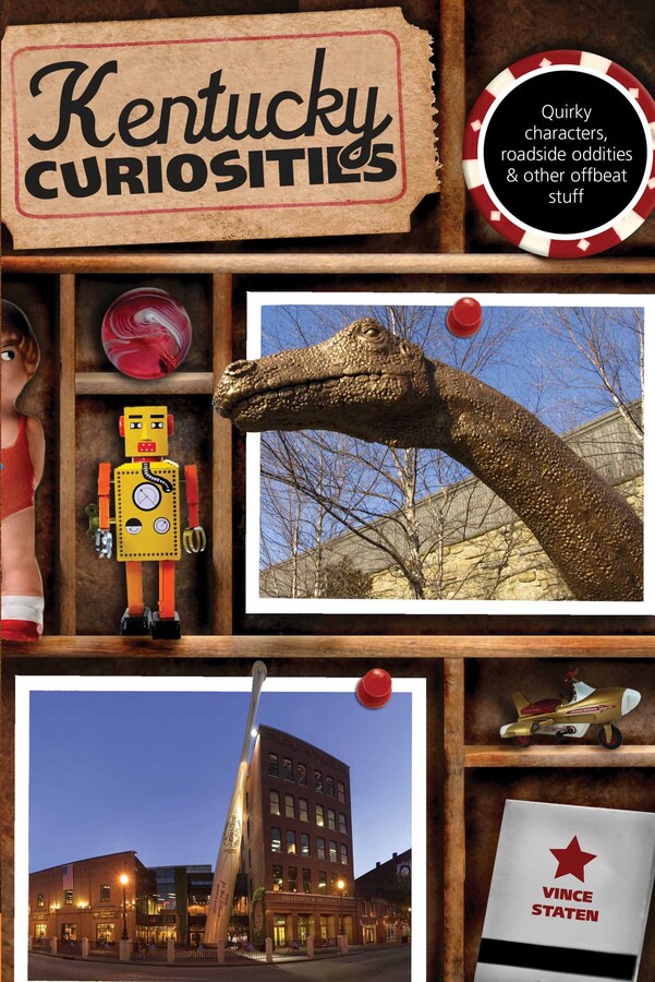 Kentucky Curiosities eBook by Vince Staten | Official Publisher Page ...