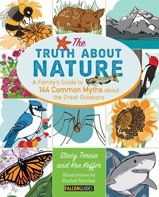 Truth About Nature | Book by Stacy Tornio, Ken Keffer | Official ...