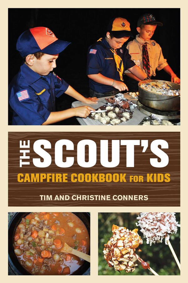 Scout's Campfire Cookbook for Kids | Book by Christine Conners, Tim ...