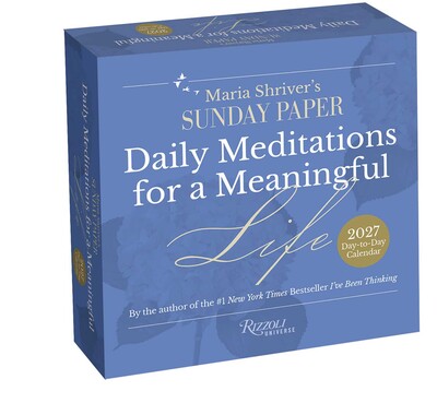 Maria Shriver's The Sunday Paper: Daily Meditations for a Meaningful ...