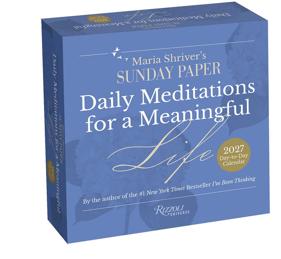 Maria Shriver’s The Sunday Paper: Daily Meditations for a Meaningful ...